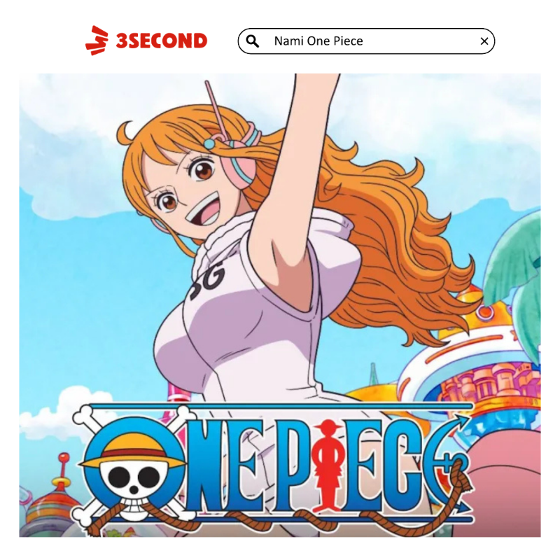 Profil Nami One Piece, Sang Navigator Handal yang Cantik! - 3Second